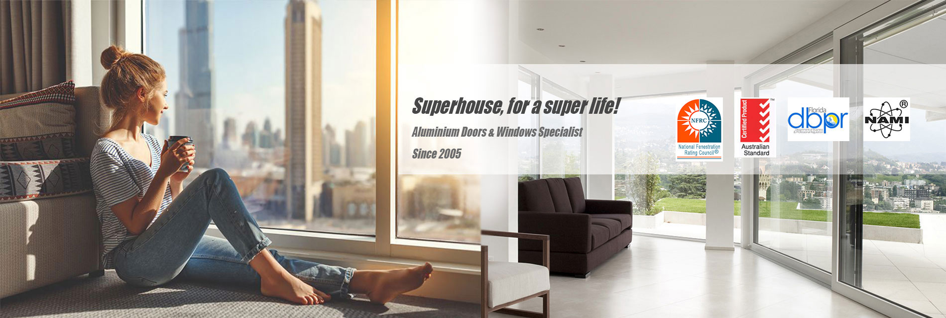 aluminum window & door manufacturer - SuperHouse